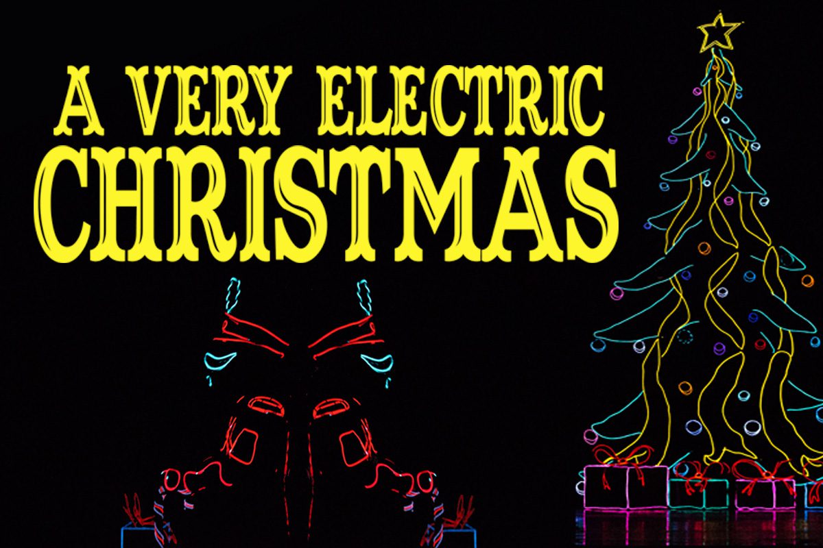 Indiana Welcomes A Very Electric Christmas by Lightwire Theater - Indy ...