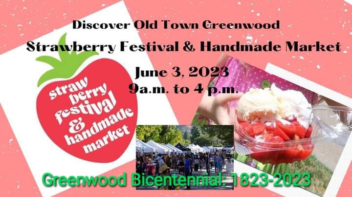 Discover Old Town Greenwood Strawberry Festival & Handmade Market ...
